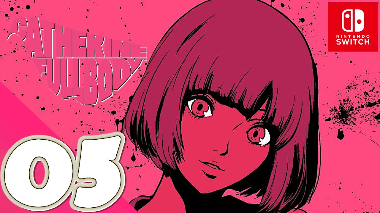 Catherine Full Body [Switch] - Gameplay Walkthrough Part 5 - No ...