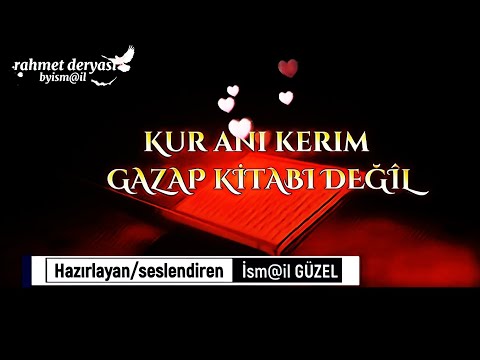 kur anı kerim bir gazap kitabı değildir #kuranıkerim