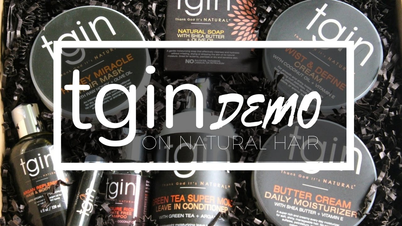 TGIN Product Demo on Type 3 & Type 4 Natural Hair | CURLTUREUK - YouTube