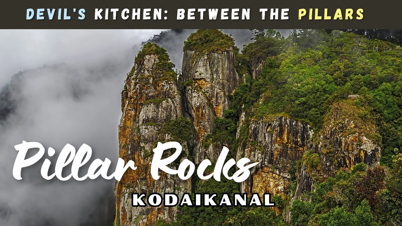 All you NEED to know about KODAIKANAL | Pillar Rocks | Coakers Walk ...