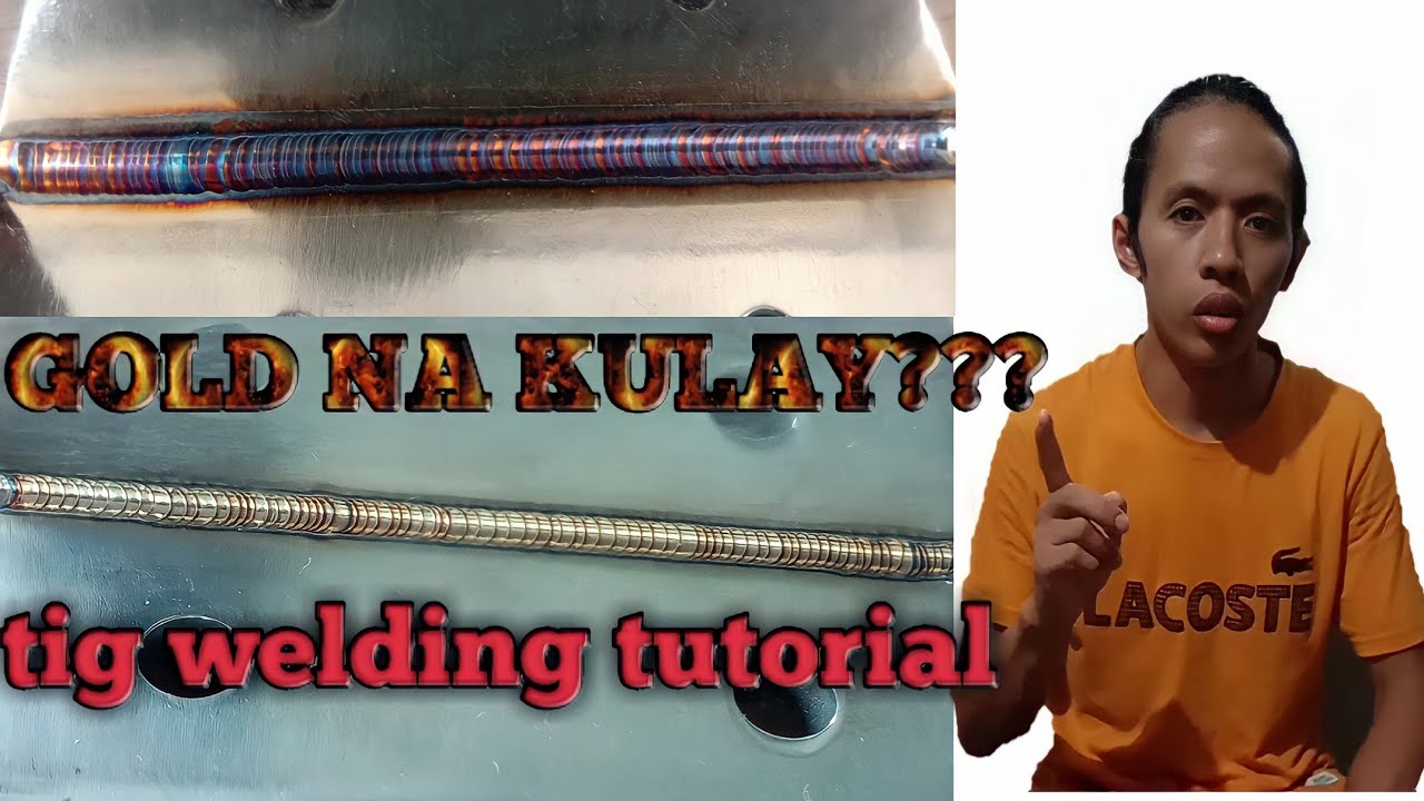 Tig Welding Tutorial(beginners)PAANO MAGHINANG GAMIT ANG TIG - YouTube