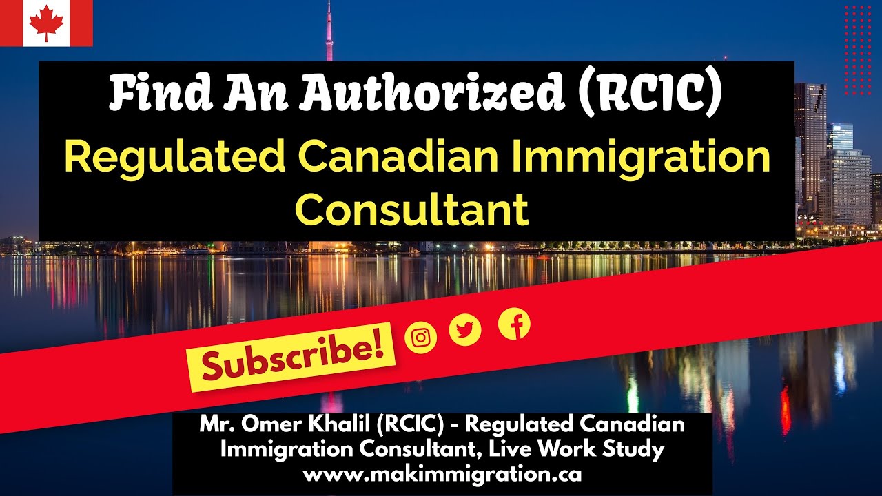 Authorised Canadian Immigration Consultant | How to Find an RCIC? - YouTube