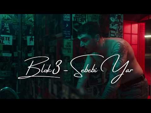 BLOK3 - SEBEBİ YAR (Lyrics/sözleri)