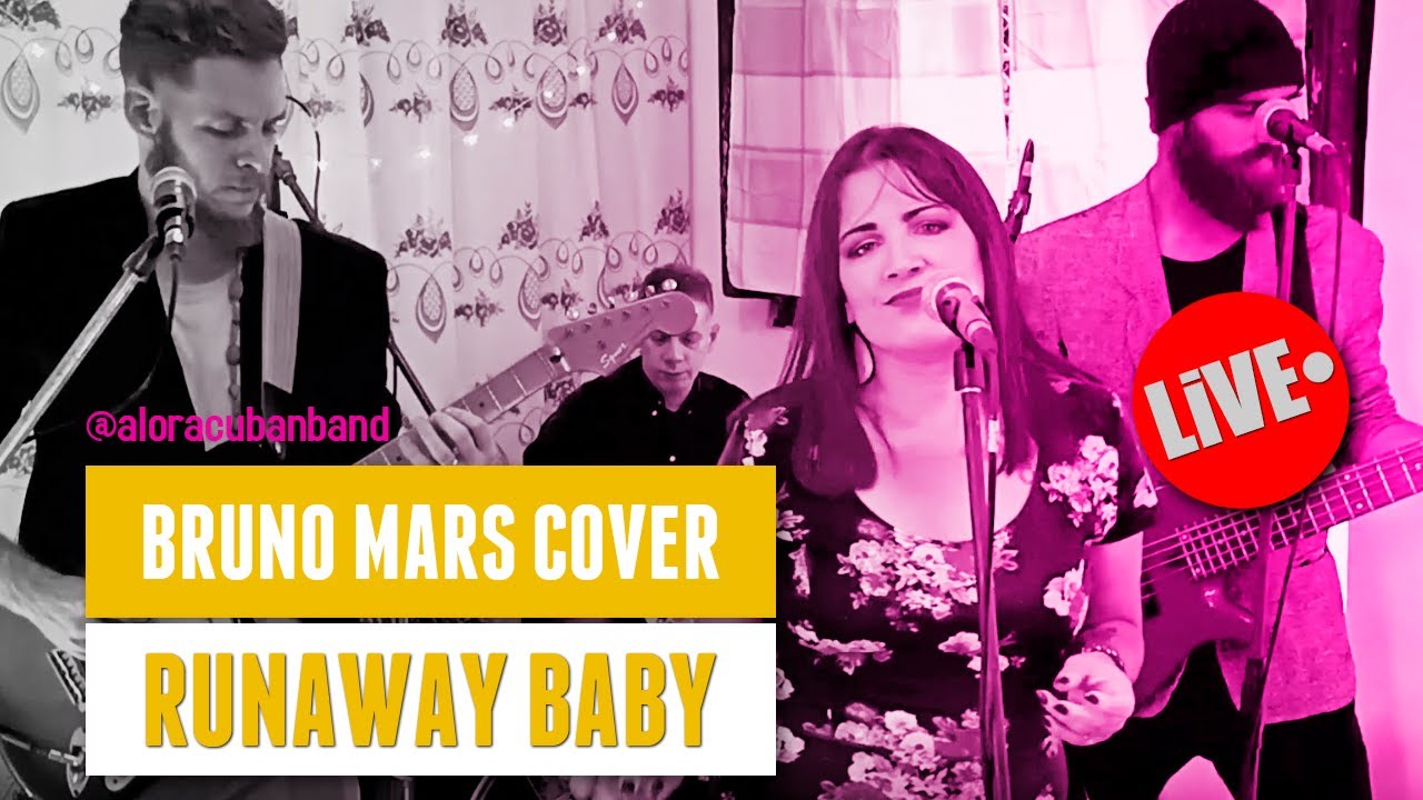 ALORA LIVE SESSION 2023. Bruno Mars "Runaway baby" Cover. Cuba - YouTube