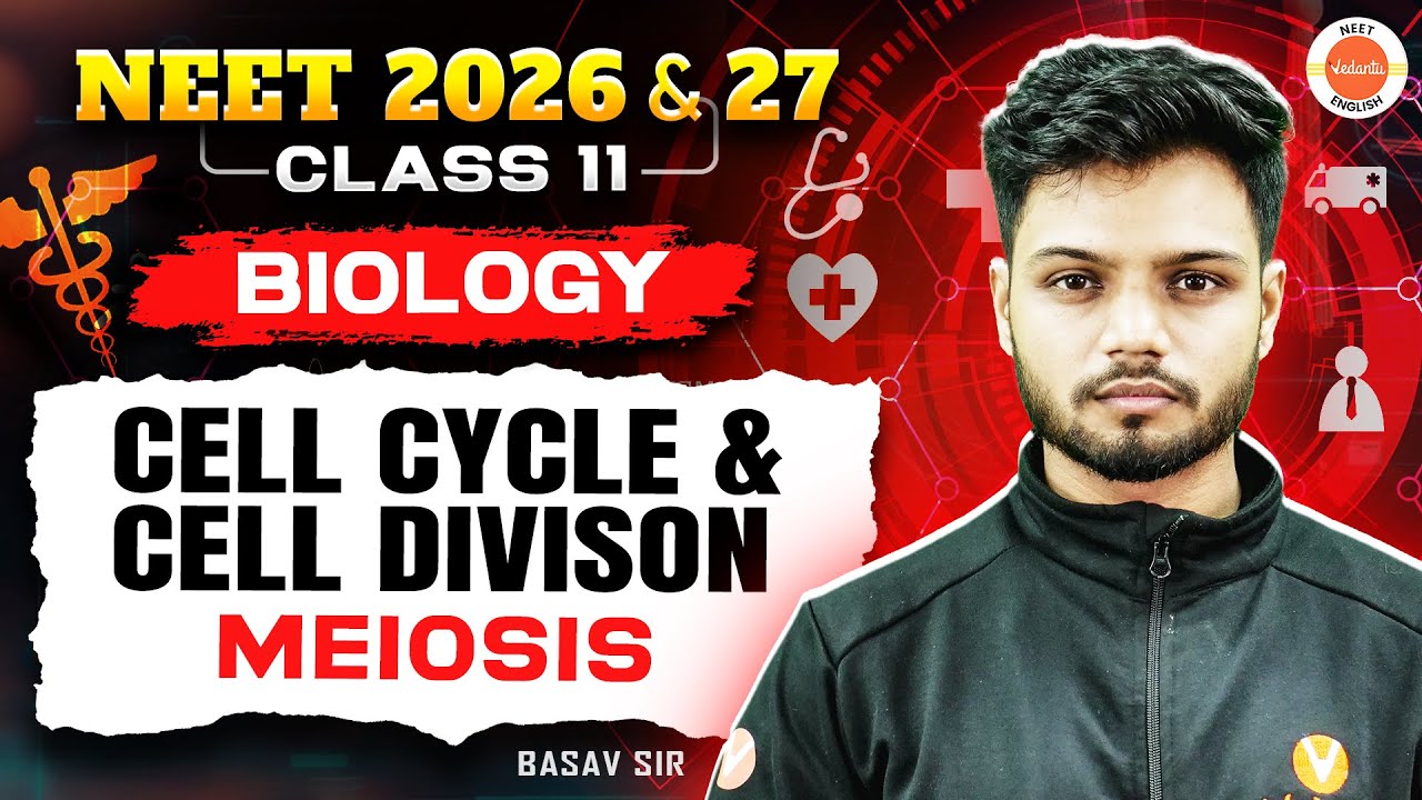 Meiosis - Cell Cycle & Cell Division Part 3 | Class 11 | Biology | NEET 2026 & 2027 | Basavaraj ...