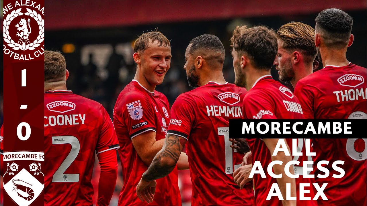 ALL ACCESS ALEX | Crewe Alex 1-0 Morecambe (H) - YouTube