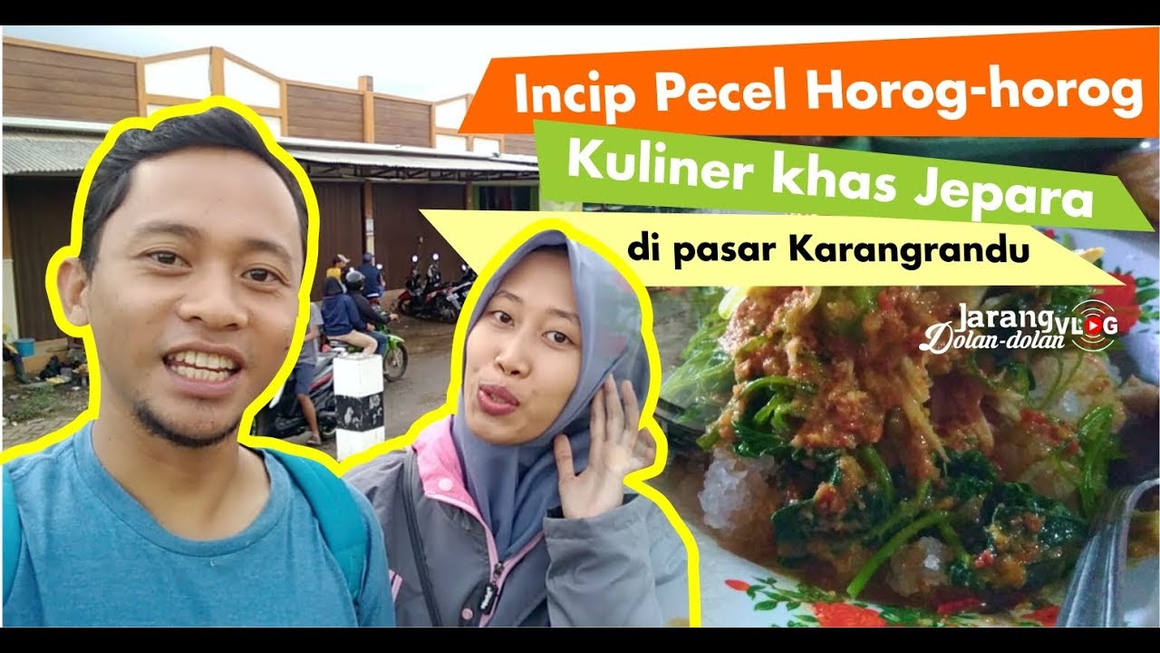 Sekali incip langsung nagih, Pecel horog-horog kuliner khas Jepara ...