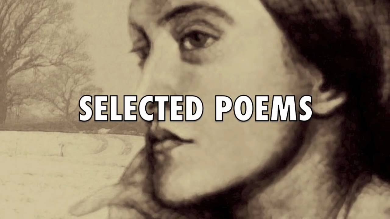 Christina Rossetti - Selected Poems - YouTube