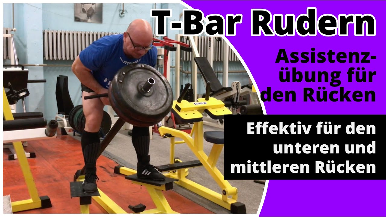 T-Bar Rudern als Assistenz und Kreuzheben für den Rücken - Powerlifter ...