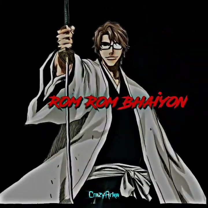 Rom Rom Bhaiyo #anime #amv #otaku #edit #recorder #bleach #aizen - YouTube