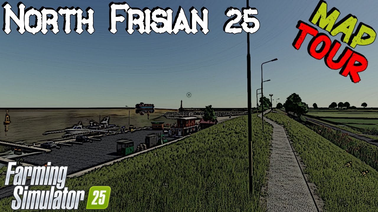 Map Tour | North Frisian 25 | Farming Simulator 25 - YouTube