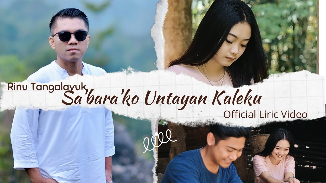 Rinu Tangalayuk - SA'BARA'KO UNTAYAN KALEKU (Official Lyric Video ...