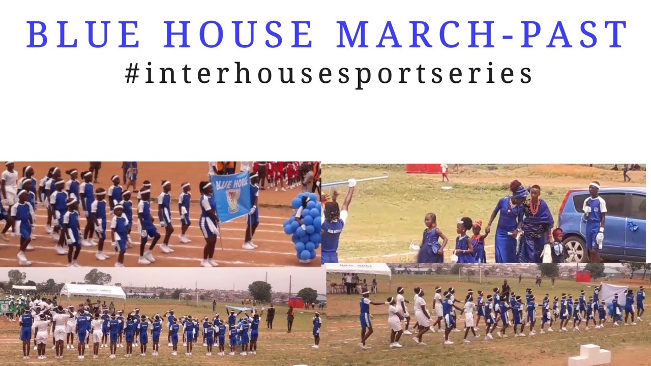 BLUE HOUSE MARCH-PAST ¦¦¦ Inter-House sport day series with The Amazon ...