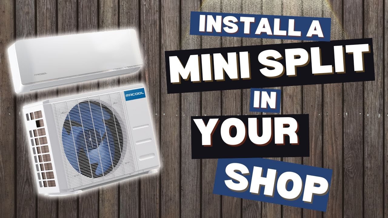 HVAC In Your Shop: Choosing and Setting Up a Mini Split System - YouTube