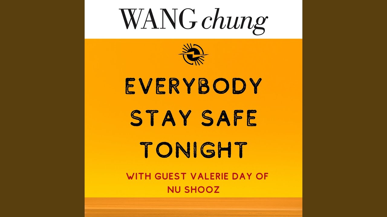 Everybody Stay Safe Tonight - YouTube