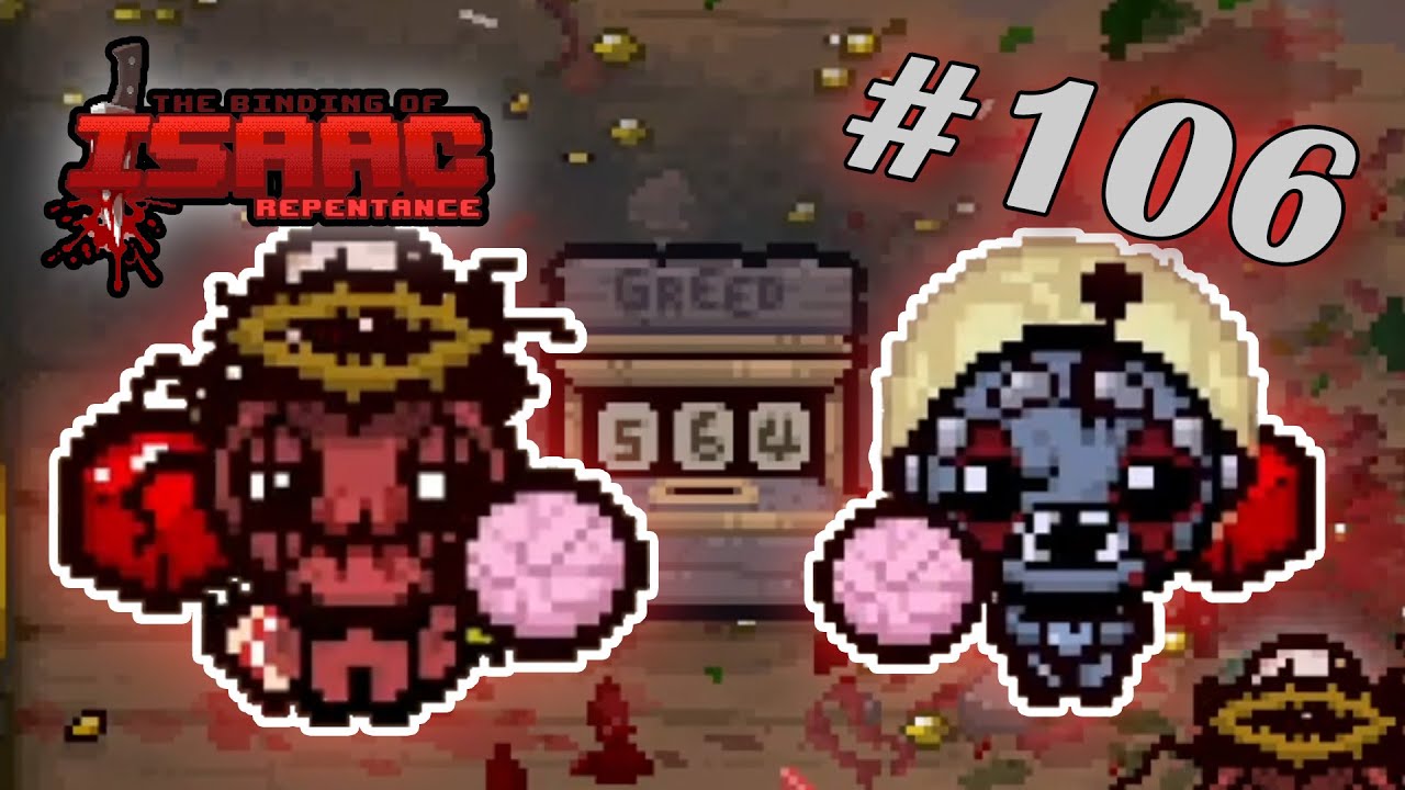 Judas and Blue Baby V Greed - The Binding of Isaac Repentance #106 ...