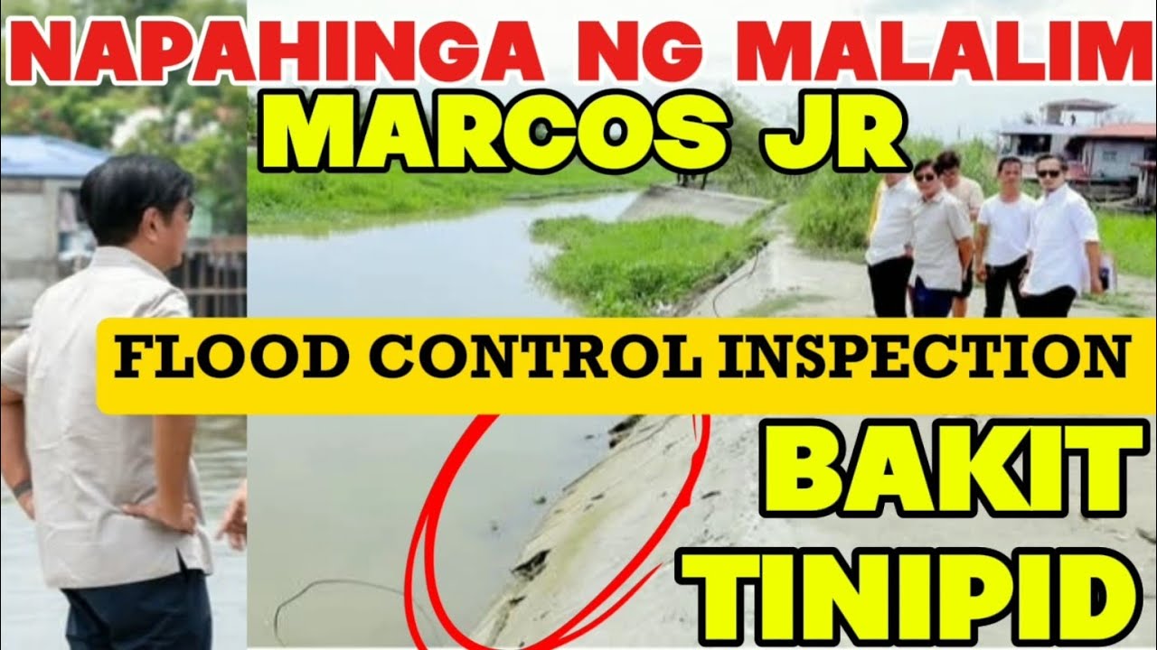 MARCOS JR.SUBSTANDARD FLOOD CONTROL PROJECT INSPECTION - YouTube