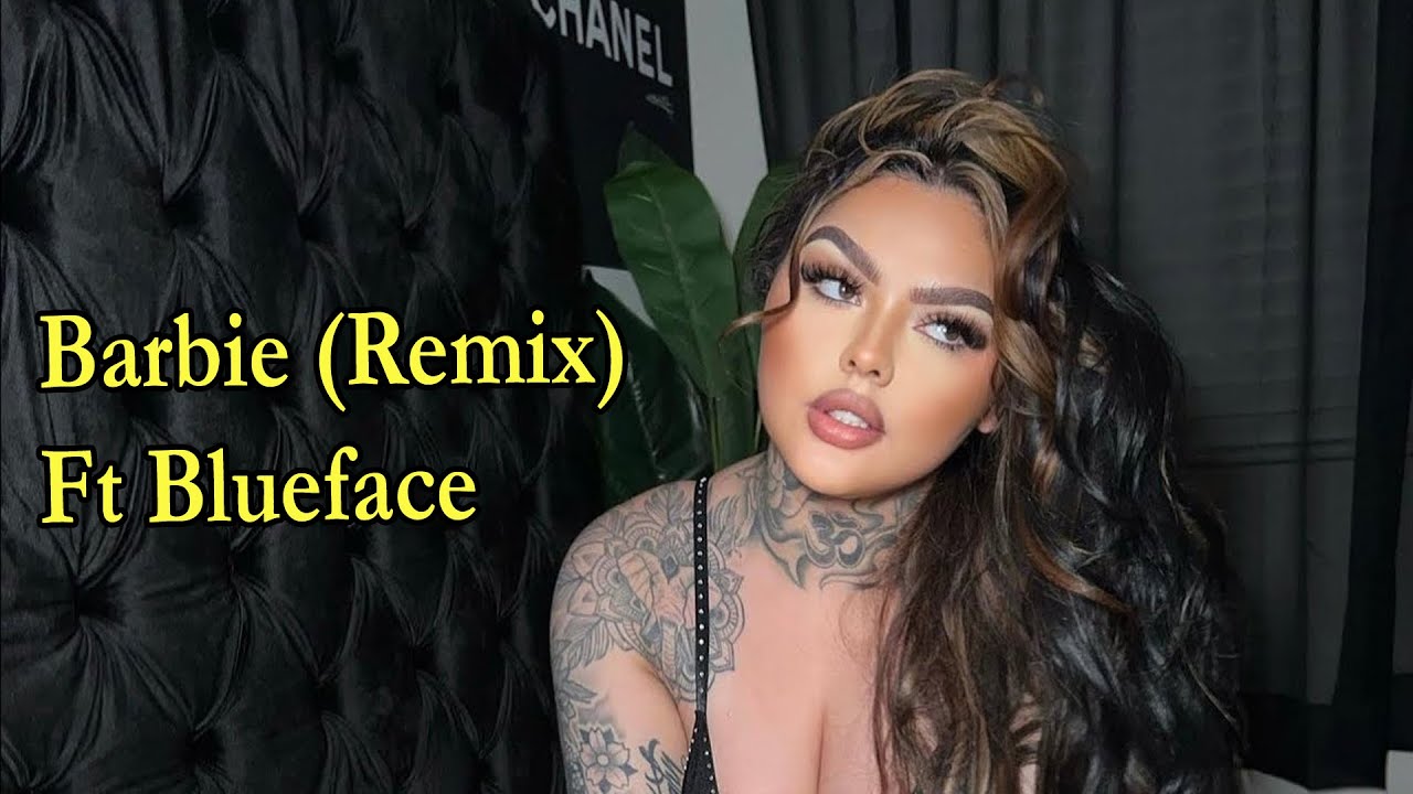 JaidynAlexis – Barbie (Remix) Ft Blueface Lyrics - YouTube