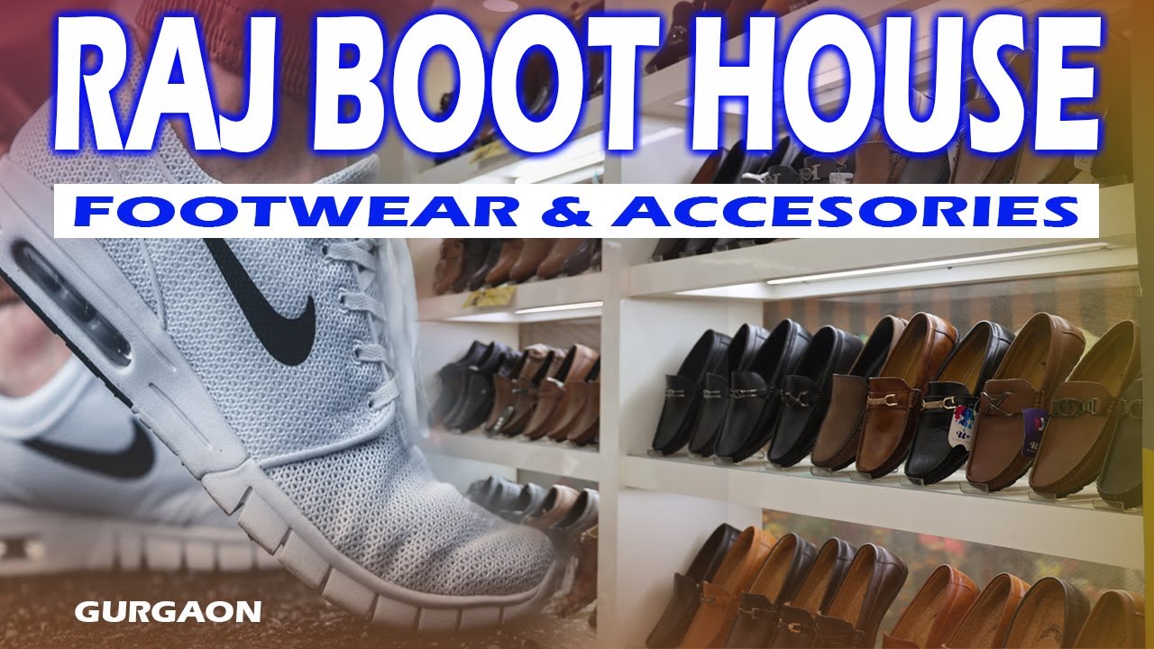 Raj Boot House & Raj Shoe Company | Sadar Bazar Gurgaon | Best Boot ...