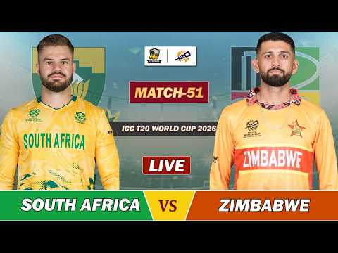 SOUTH AFRICA VS ZIMBABAWE ICC T20 WC 2026 MATCH 51 LIVE | SA VS ZIM LIVE COMMENTARY