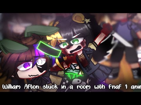 William Afton stuck in a room with Fnaf 1 animatronics ||Gacha club|| FNAF