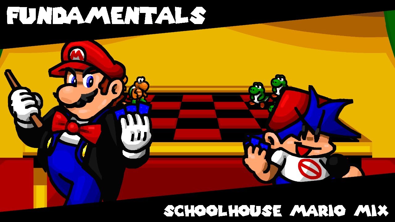 Fundamentals - Schoolhouse Mario Mix (ft. @FireMarioFan) - YouTube