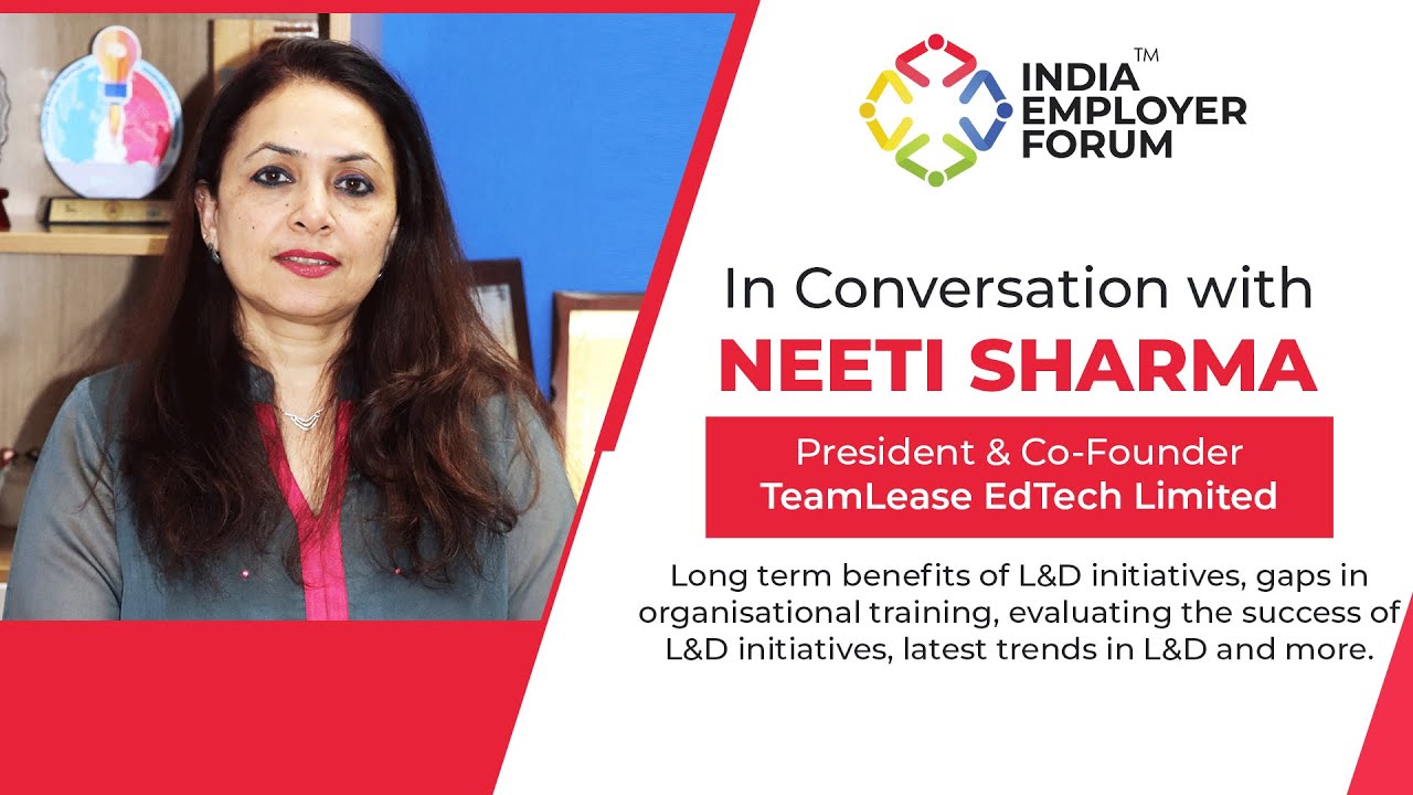 In Conversation with Neeti Sharma, Co-Founder and President, TeamLease ...