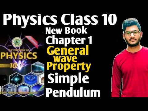 Physics class 10 new book chapter 1 general wave properties simple ...