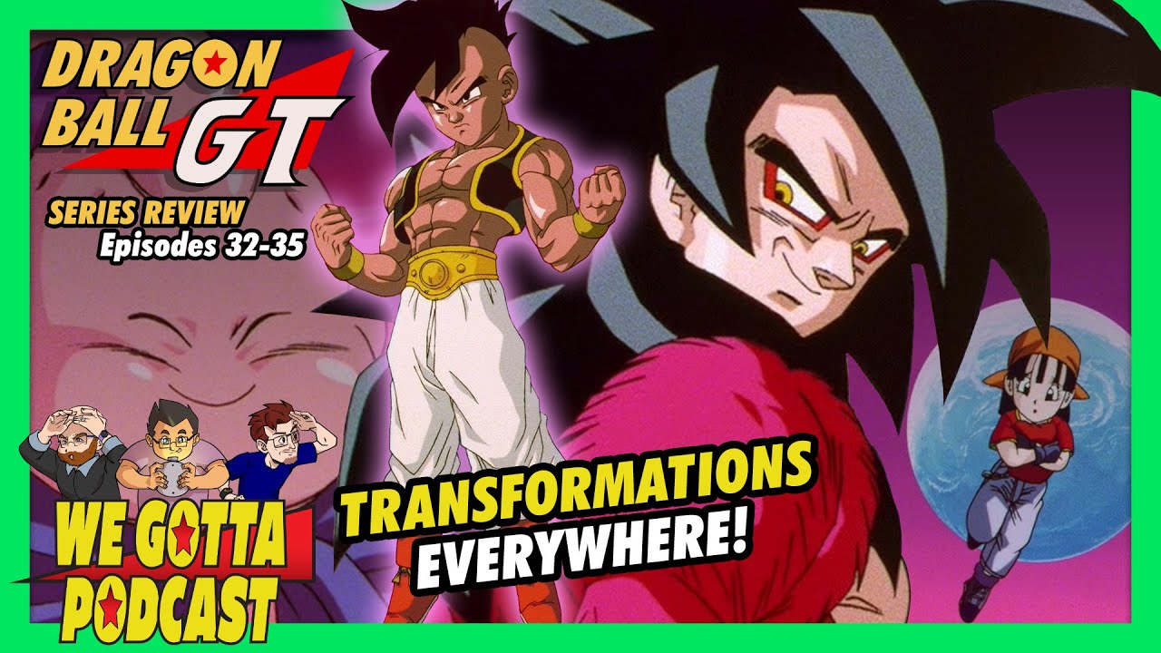 DBGT Review: Episodes 32-35 - We Gotta Podcast 066 - YouTube