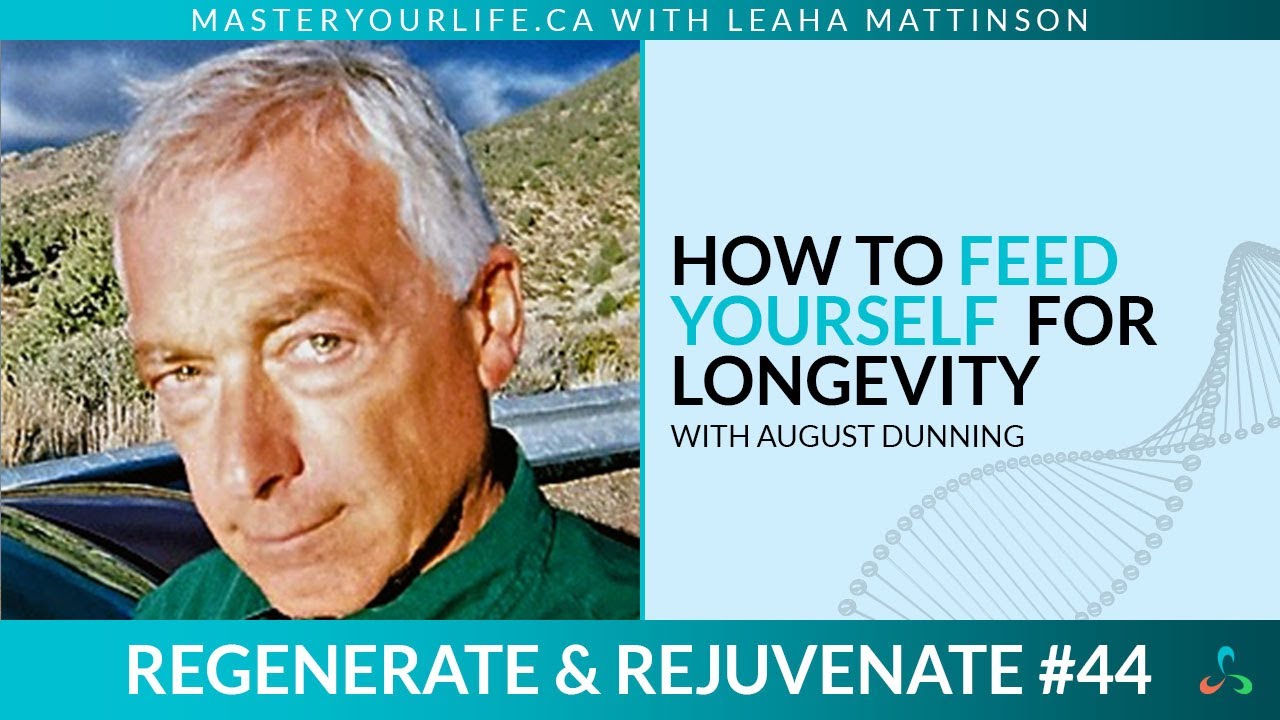August Dunning | How to Feed Yourself for Longevity | Ep. 44 - YouTube