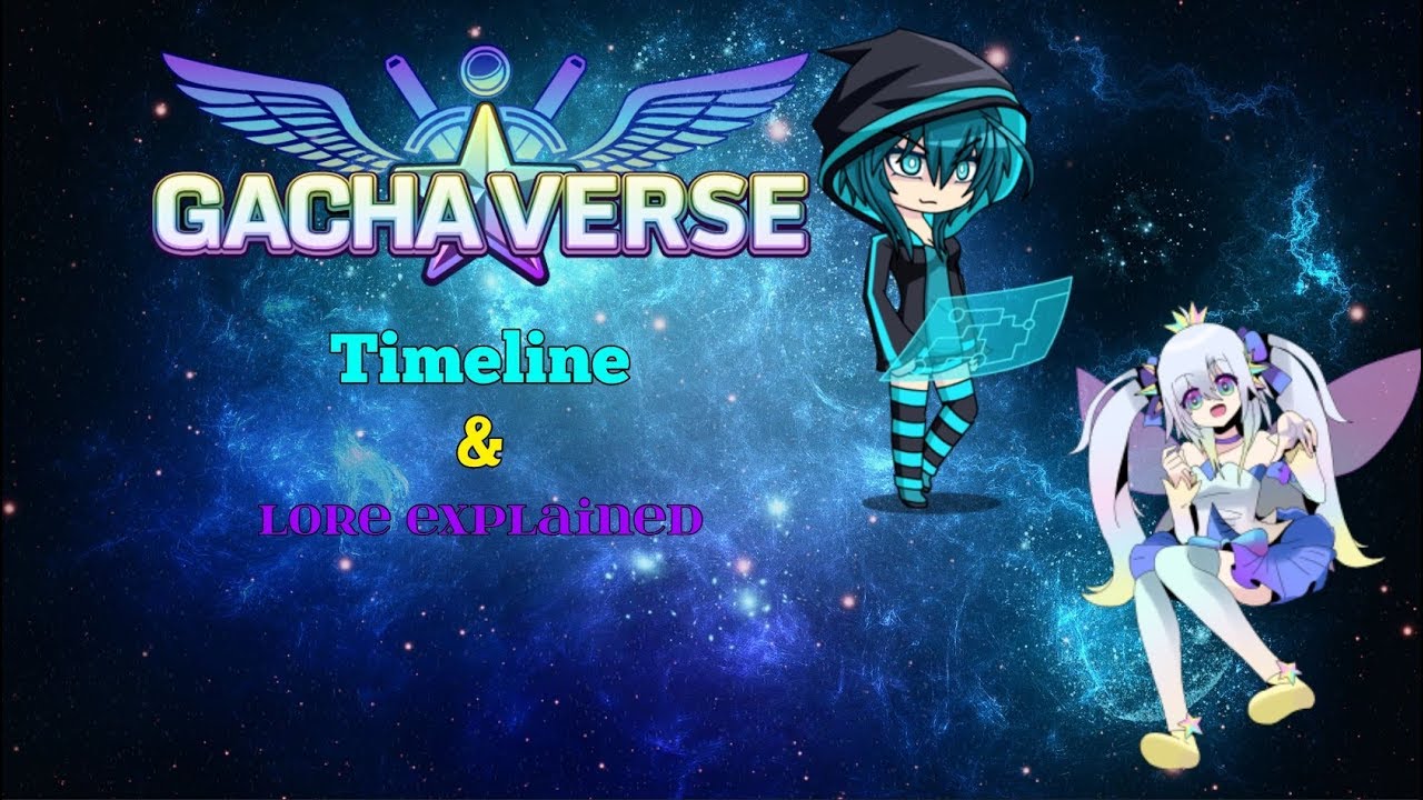 Gachaverse Timeline & Lore Explained - YouTube