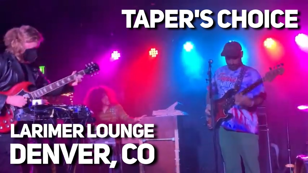 Taper's Choice - Larimer Lounge, Denver, Co. - 08/31/22 - YouTube
