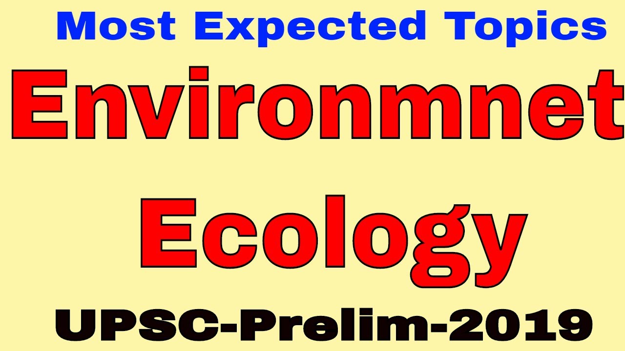 Expected Topics on Environment and Ecology for UPSC Prelim हिंदी में ...