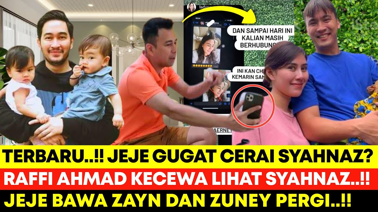 TERBARU!! JEJE GUGAT CERAI SYAHNAZ, RAFFI AHMAD KECEWA LIHAT SYAHNAZ ...