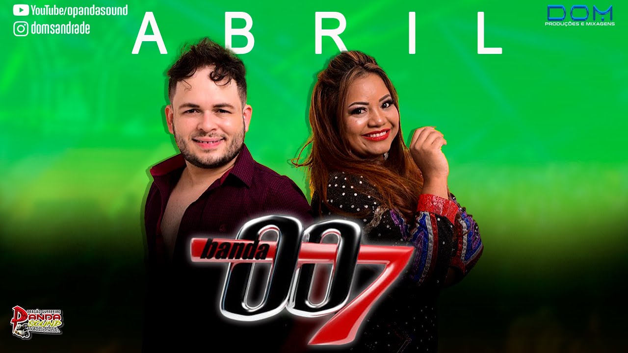 BANDA 007 ABRIL 2021 - ARROCHA - YouTube