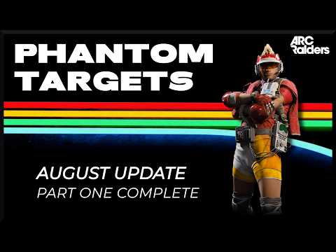 Phantom Targets [Part One] - ARC Raiders