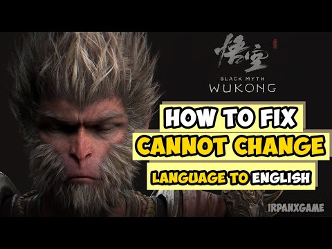 How to Fix Cannot Change Language | Black Myth: Wukong - YouTube