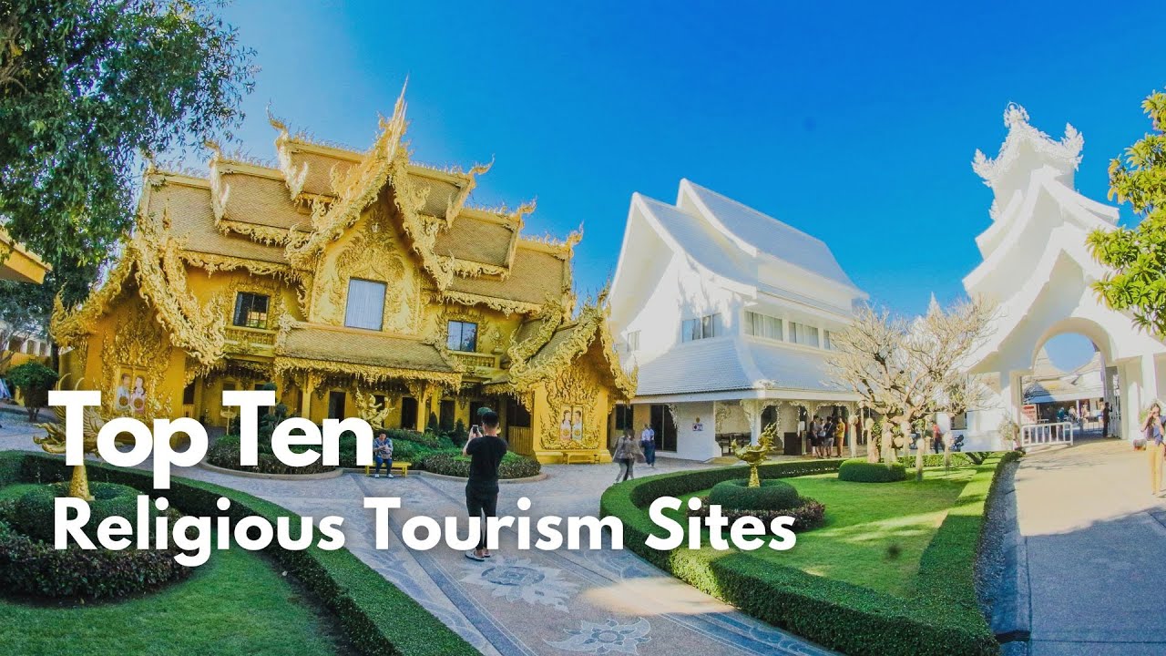 Top 10 Religious Tourism Sites - YouTube