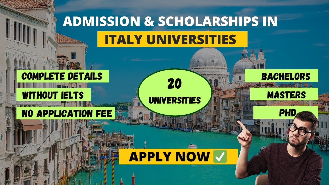 20 Italy Universities Admissions Open | Study in Italy on Scholarships ...