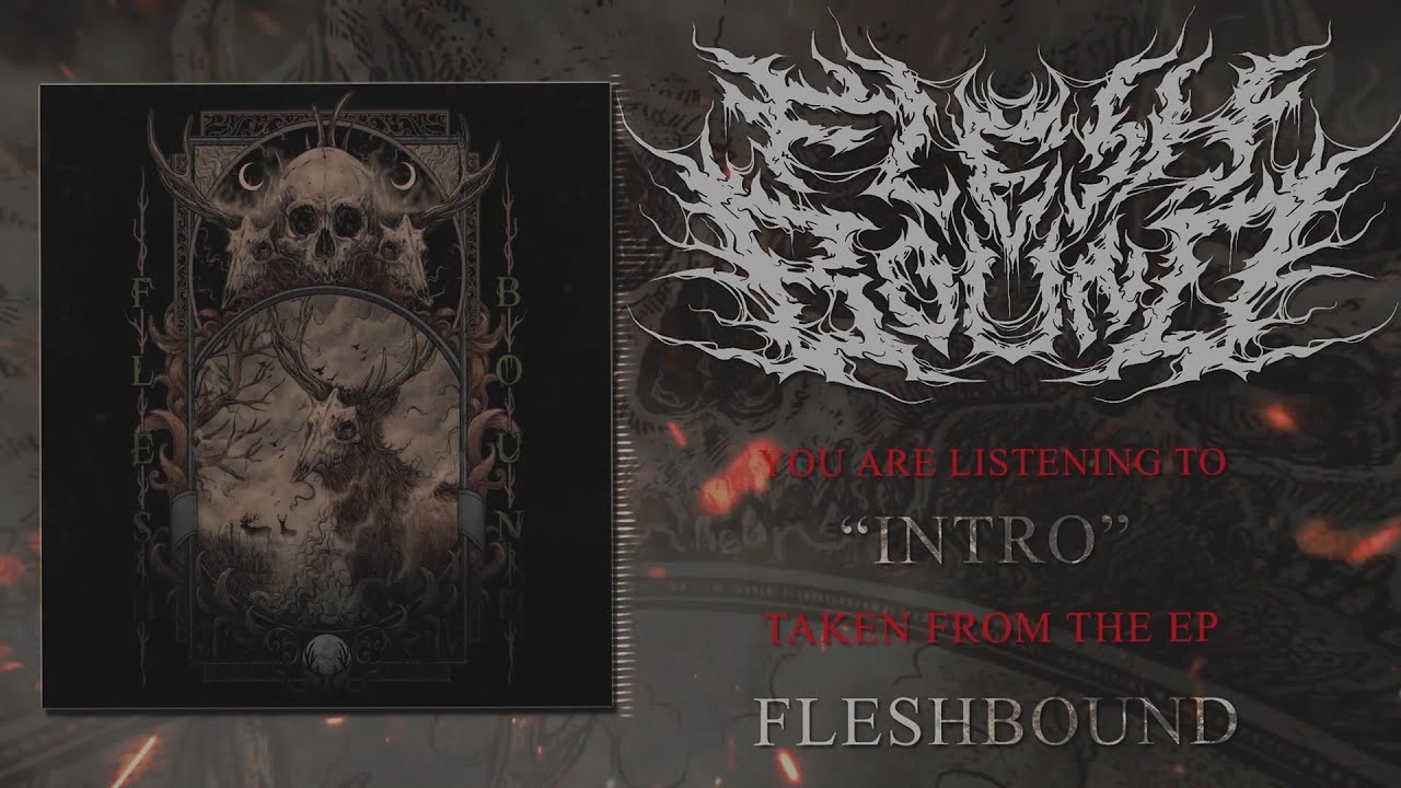 FLESHBOUND - SELF-TITLED [OFFICIAL EP STREAM] (2022) SW EXCLUSIVE - YouTube