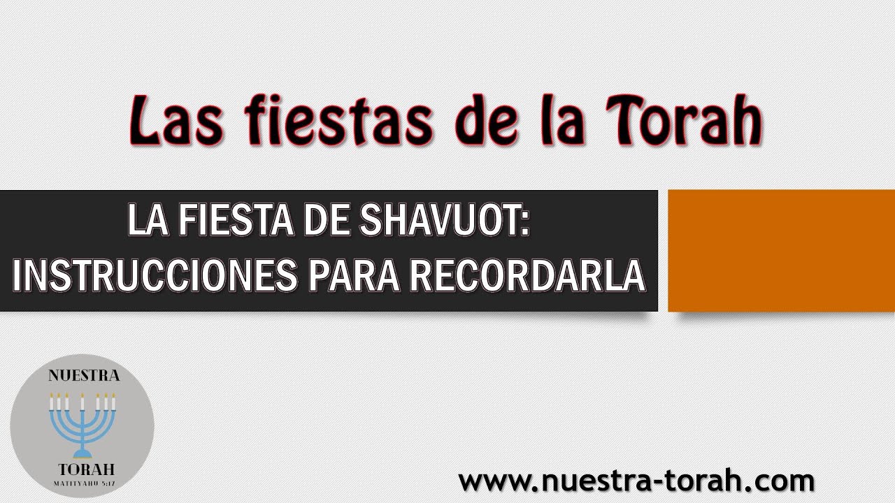 LA FIESTA DE SHAVUOT - YouTube