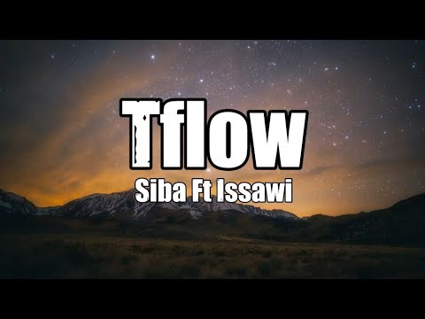 Tflow -Siba Ft Issawi ( Lyrics - كلمات) 🔥🔥 - YouTube