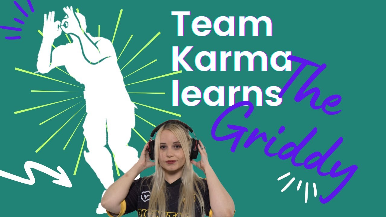 TEAM KARMA LEARNS "THE GRIDDY" - YouTube