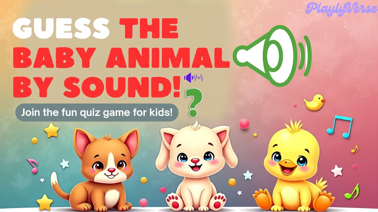 Guess the 10 Baby Animal Sounds | Fun Quiz Game for Kids | PlaylyVerse ...