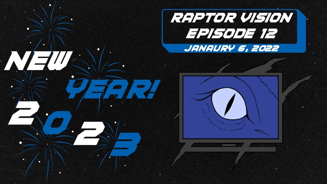 Raptor Vision Episode 12 - January 6, 2022 - YouTube