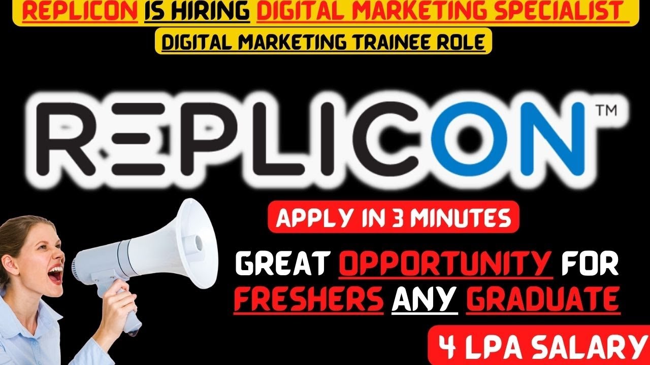 ApPlY EaSy | REPLICON IS Hiring | FrEsHeRs | DIGITAL MARKEING FRESHER | ANY GRADUATE| 4 LPA ...