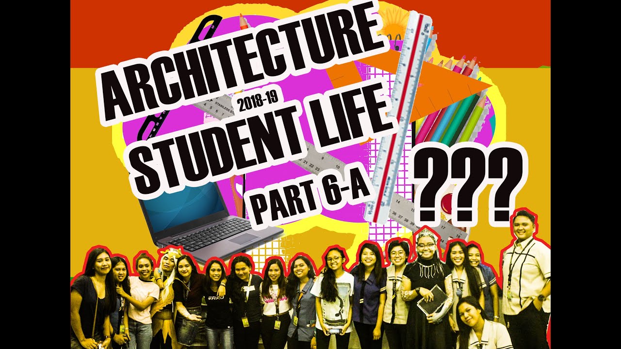 INSPIRING ARCHITECTURE STUDENT LIFE : PART 6A - YouTube