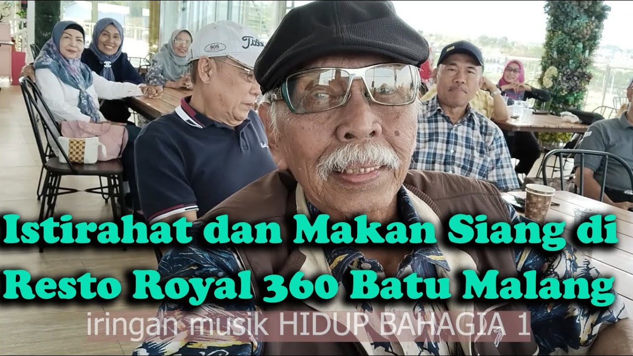 Istirahat dan Makan Siang di Resto Royal 360 Batu Malang - YouTube