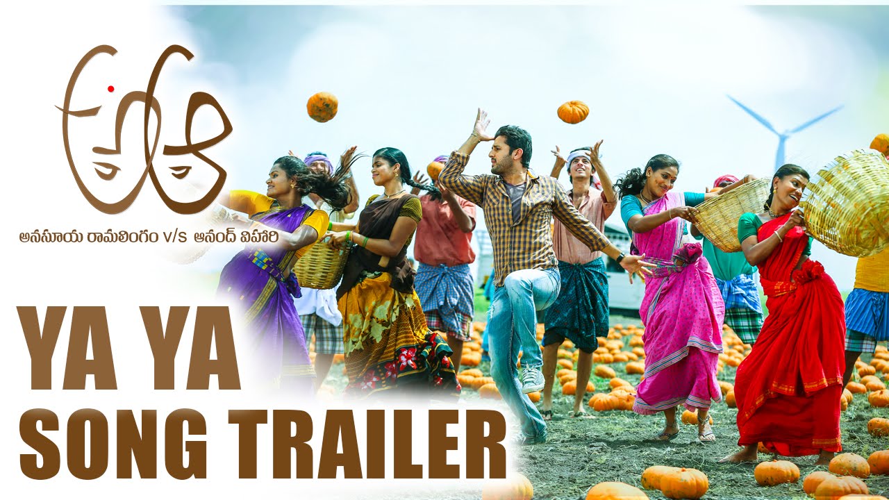 A Aa Songs || Ya Ya Song Trailer || Nithin || Samantha || Trivikram ...