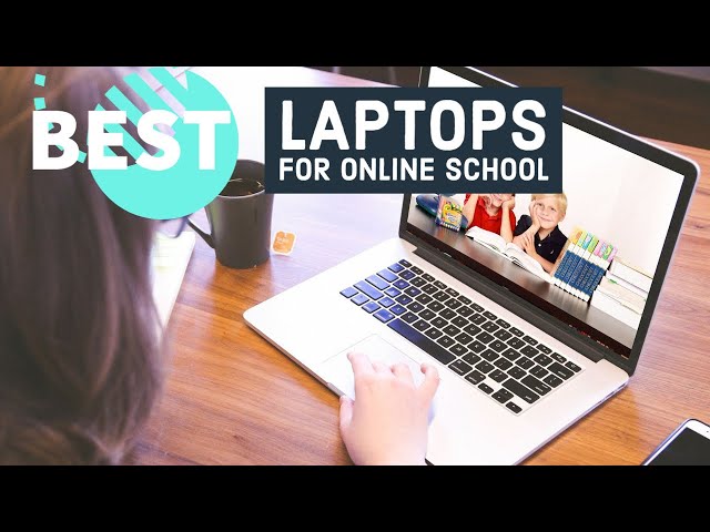 Best laptop for online schooling store